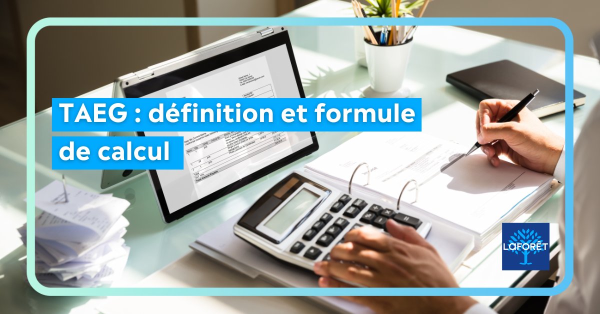 TAEG : Définition et formule de calcul - Crédit | Laforêt Serris ⇔ ...